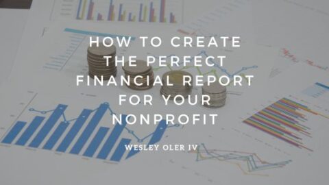 How to Create the Perfect Financial Report for Your Nonprofit | Wesley ...